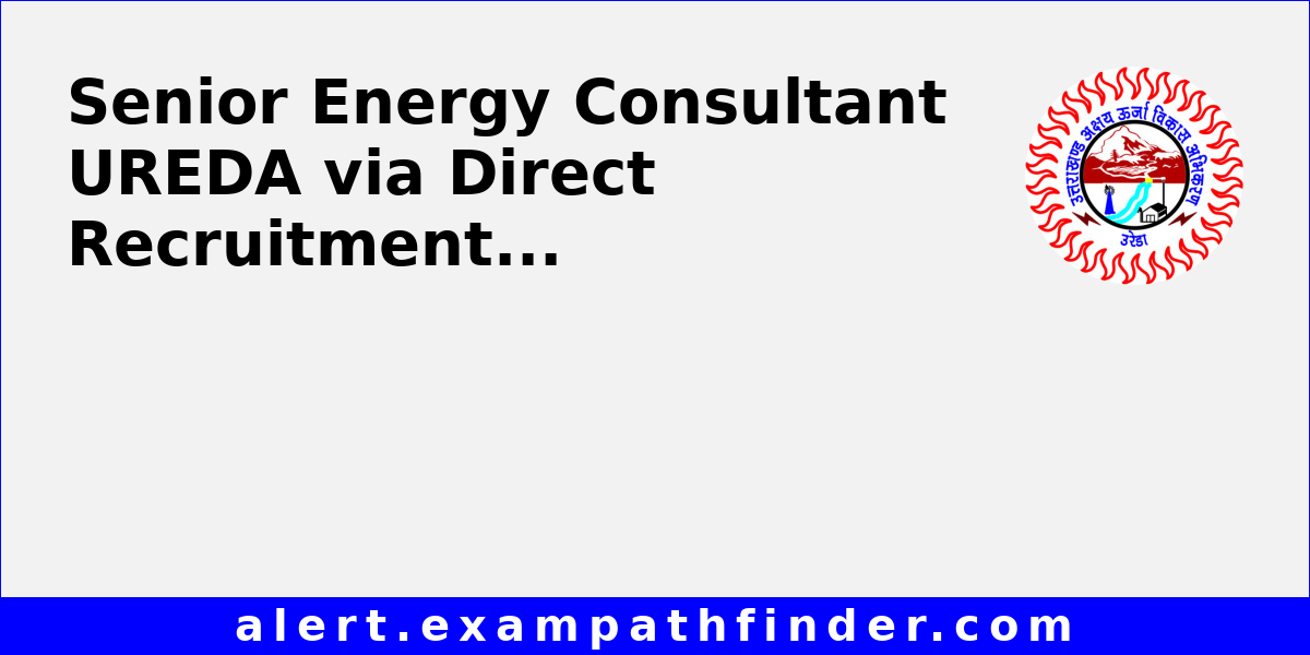 Senior Energy Consultant UREDA via Direct Recruitment