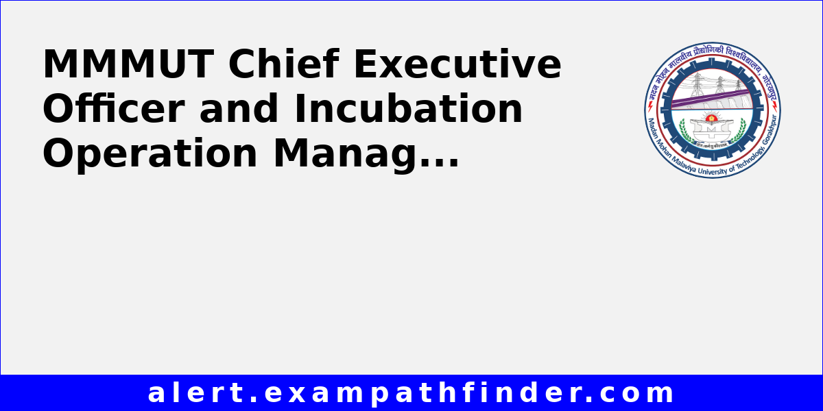MMMUT Chief Executive Officer and Incubation Operation Manager