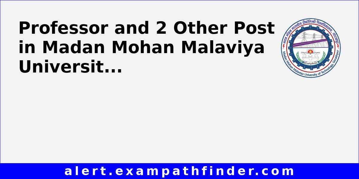 Professor and 2 Other Post in Madan Mohan Malaviya University of ...