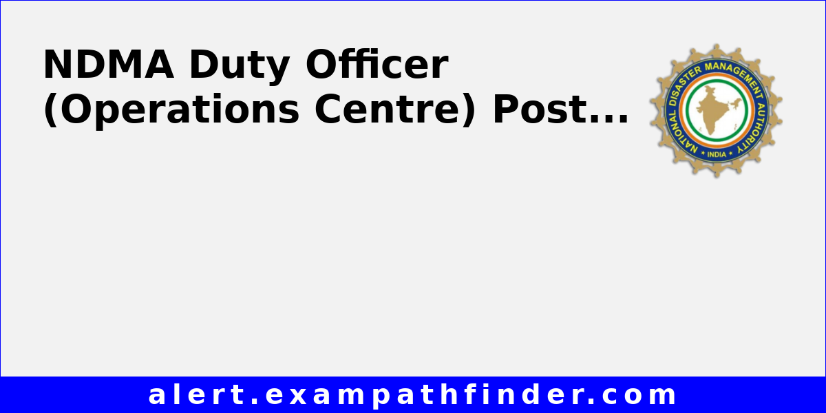 NDMA Duty Officer (Operations Centre) Post