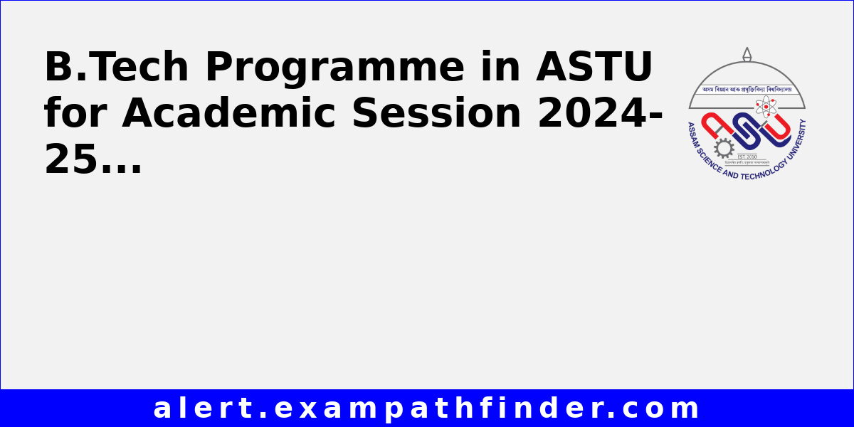 B.Tech Programme in ASTU for Academic Session 2024-25