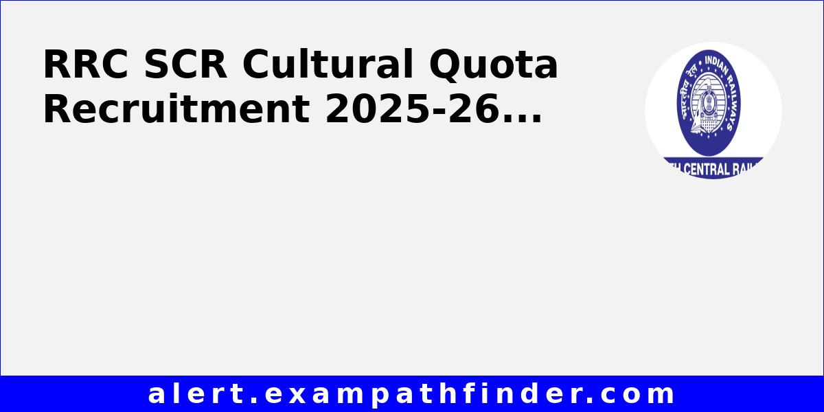 RRC SCR Cultural Quota Recruitment 2025-26