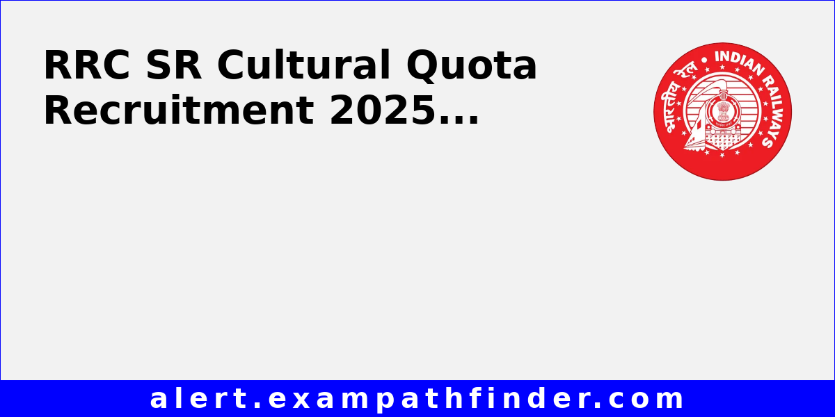 RRC SR Cultural Quota Recruitment 2025