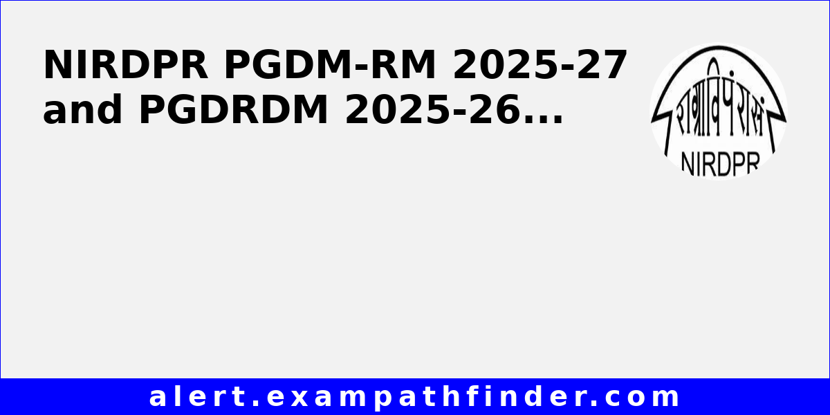NIRDPR PGDM-RM 2025-27 and PGDRDM 2025-26