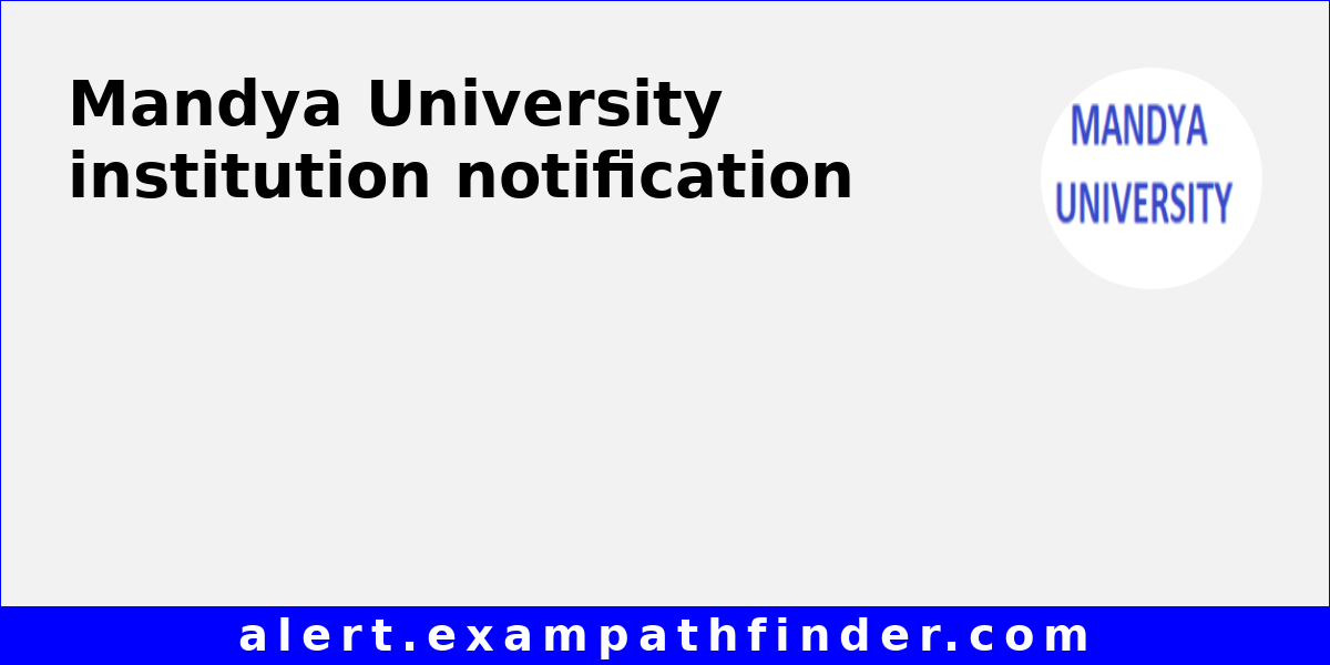 Mandya University - All upcoming admission notifications