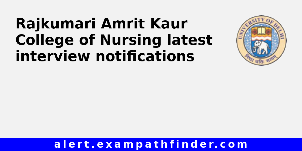 Rajkumari Amrit Kaur College of Nursing - All upcoming admission latest ...