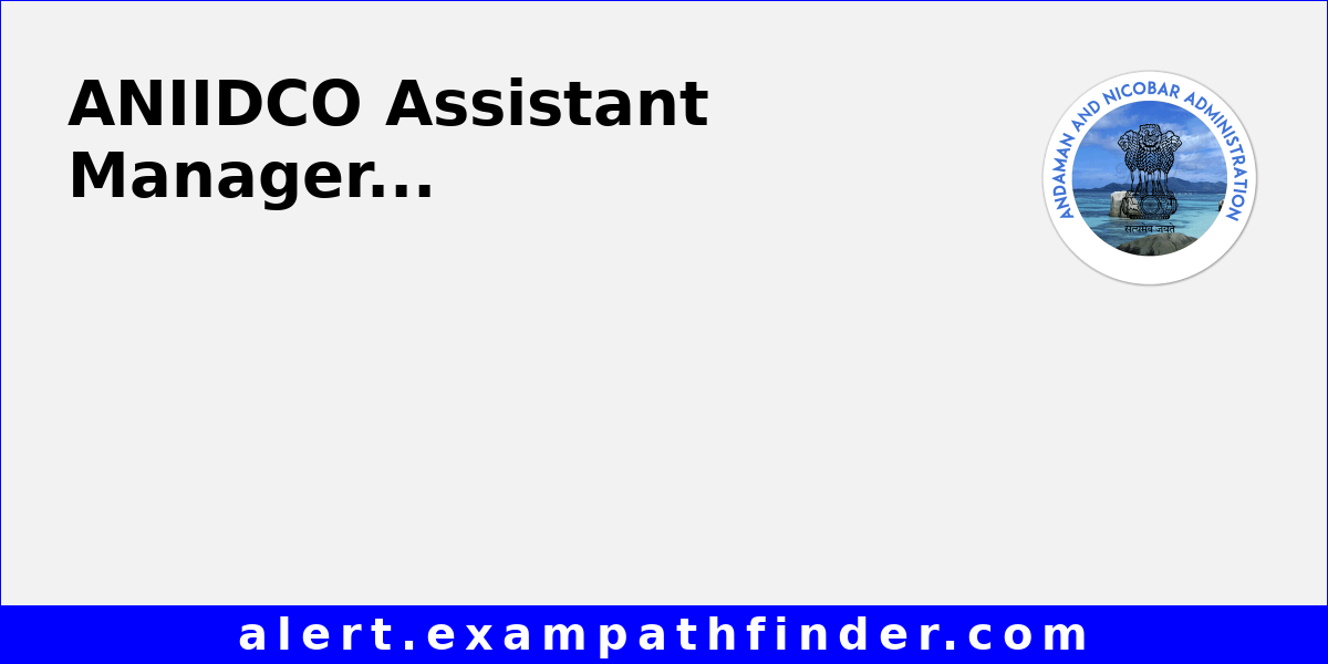 ANIIDCO Assistant Manager
