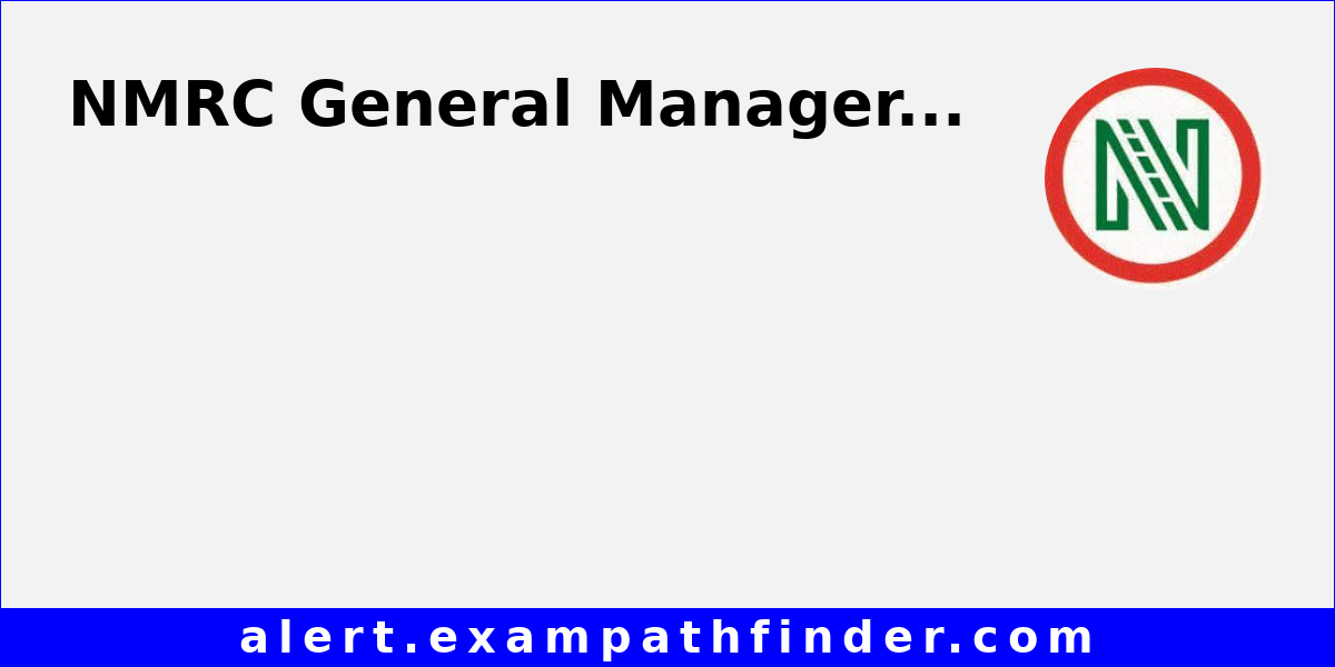 NMRC General Manager