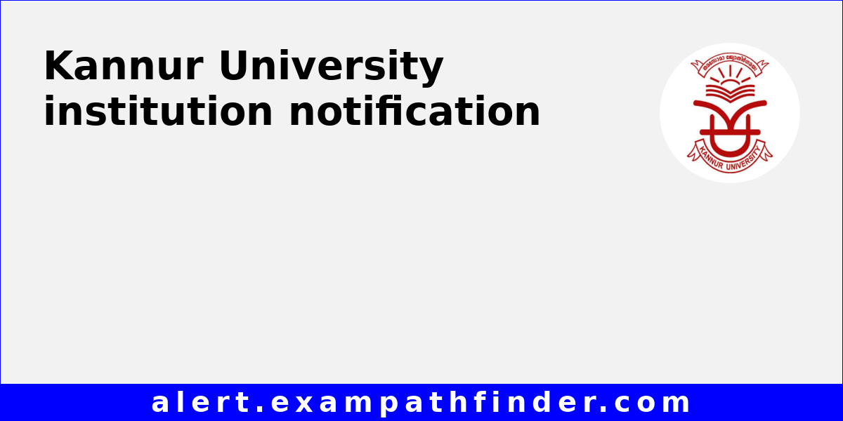 Kannur University - All upcoming admission notifications