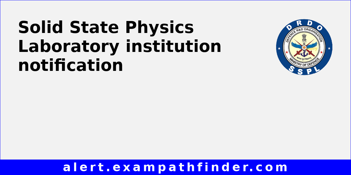 Solid State Physics Laboratory - All upcoming admission notifications