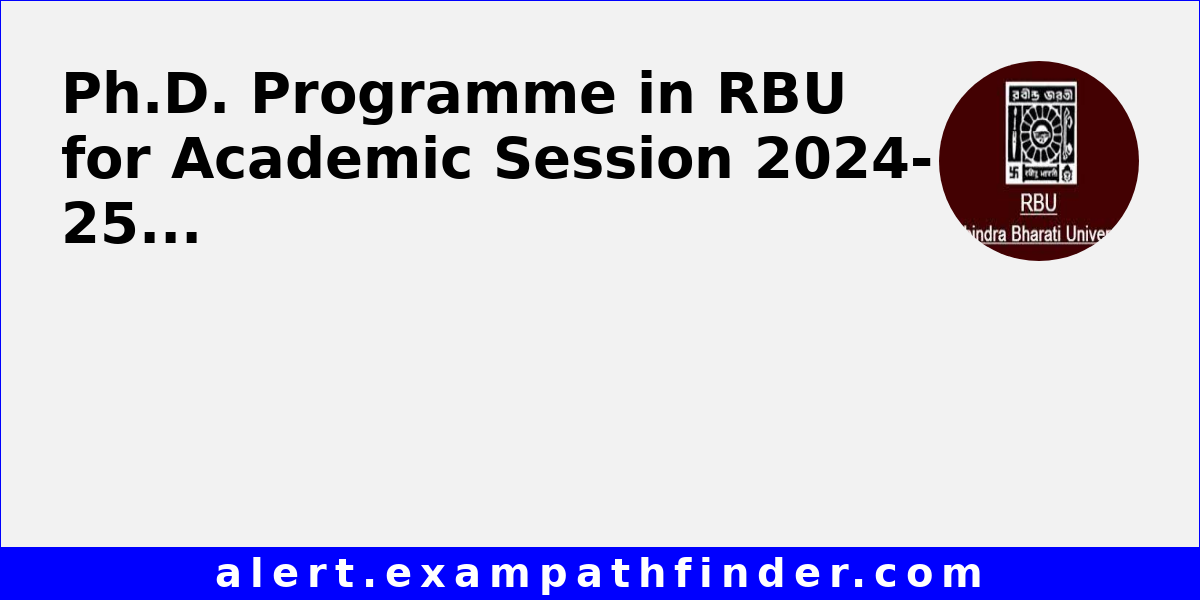 Ph.D. Programme in RBU for Academic Session 2024-25