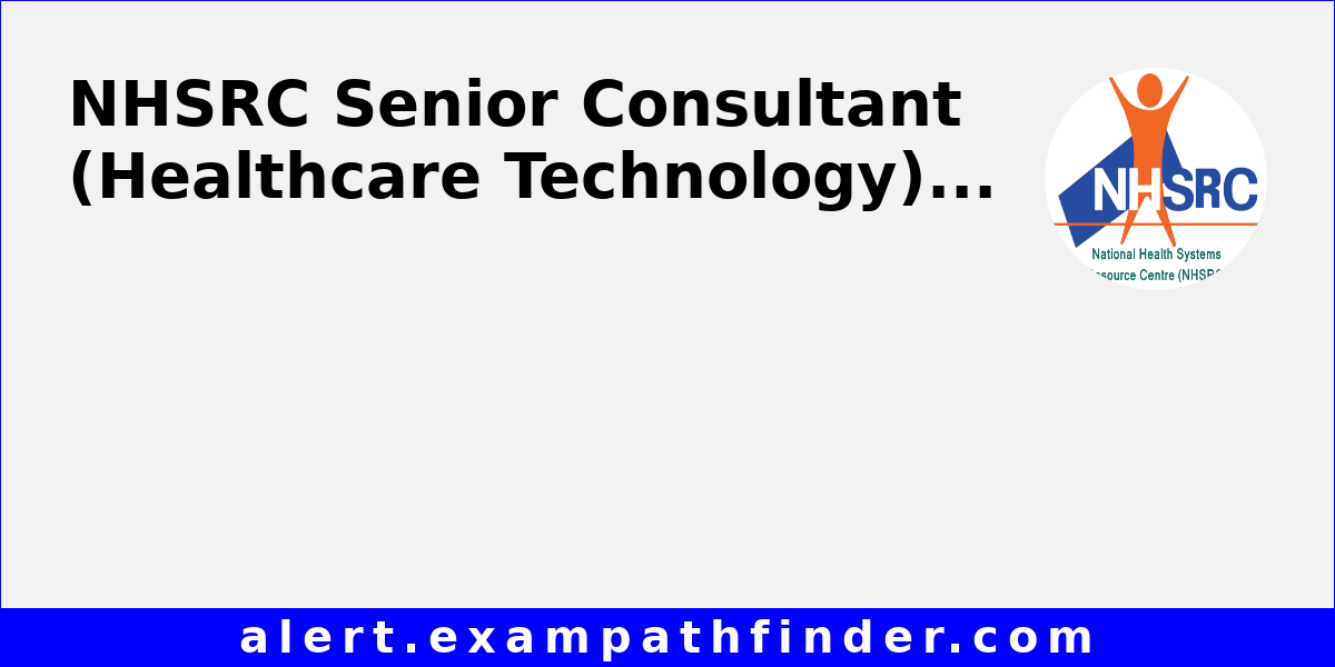 NHSRC Senior Consultant (Healthcare Technology)