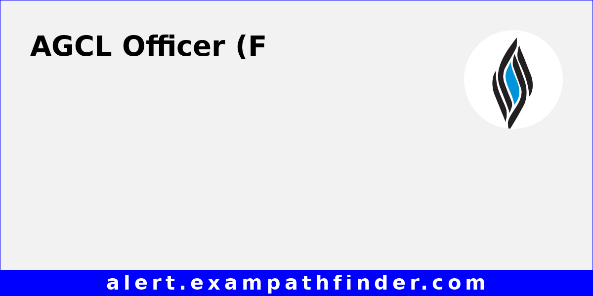 AGCL Officer (F&A) and Company Secretary Post