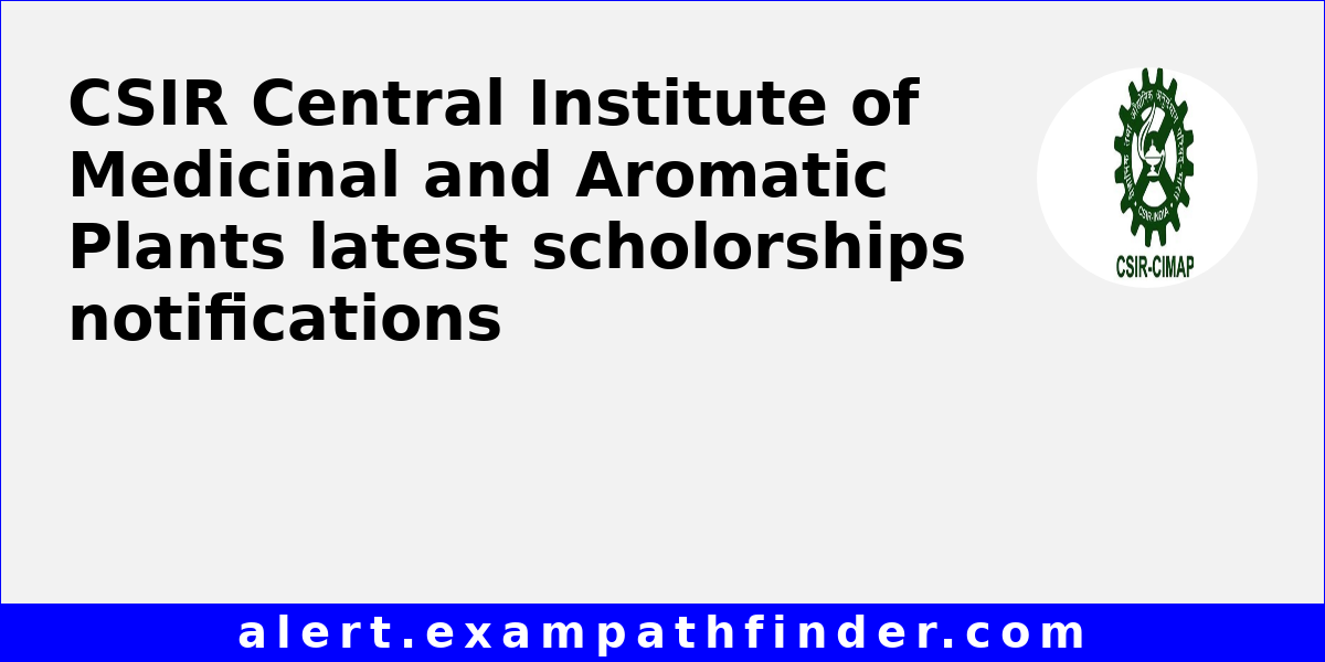 CSIR Central Institute of Medicinal and Aromatic Plants - All upcoming ...