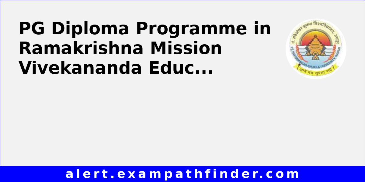 PG Diploma Programme in Ramakrishna Mission Vivekananda Educational And Research Institute ...