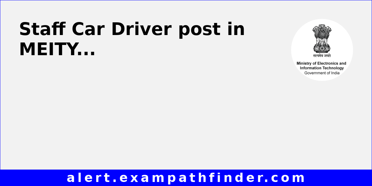 Staff Car Driver post in MEITY