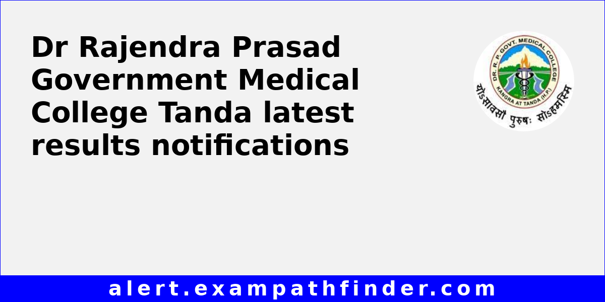 Dr Rajendra Prasad Government Medical College Tanda - All upcoming ...