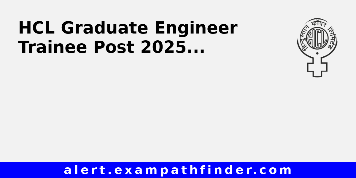 HCL Graduate Engineer Trainee Post 2025
