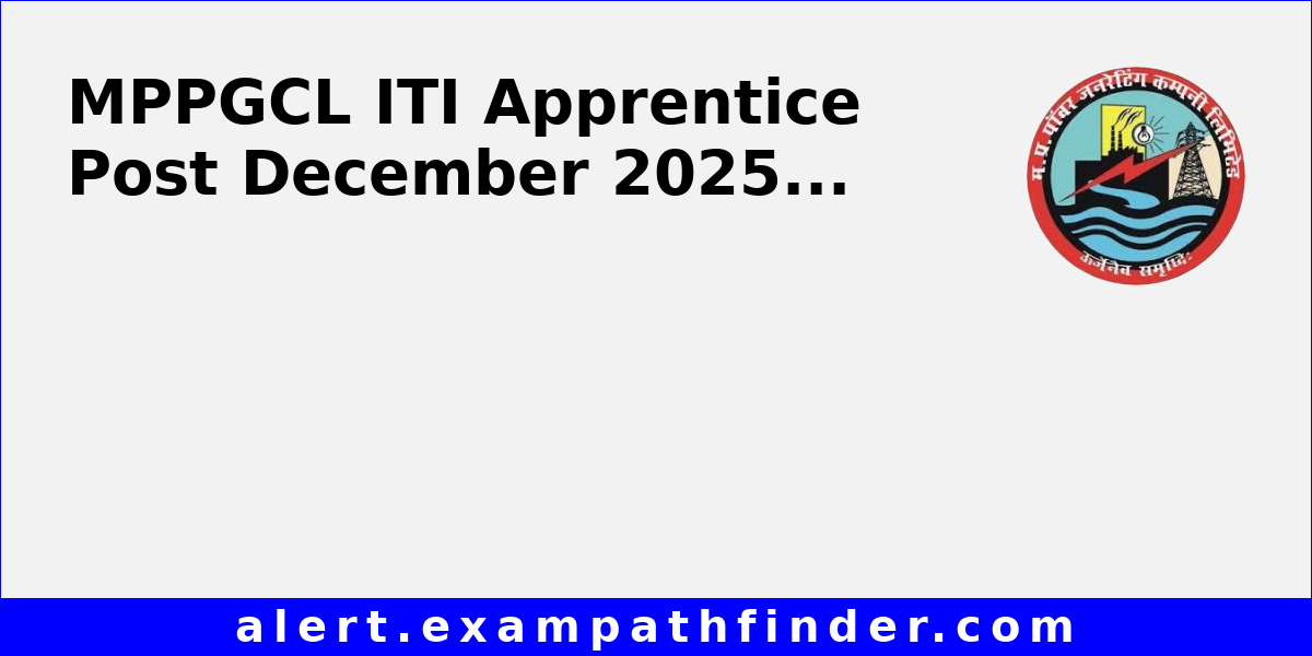 MPPGCL ITI Apprentice Post December 2025