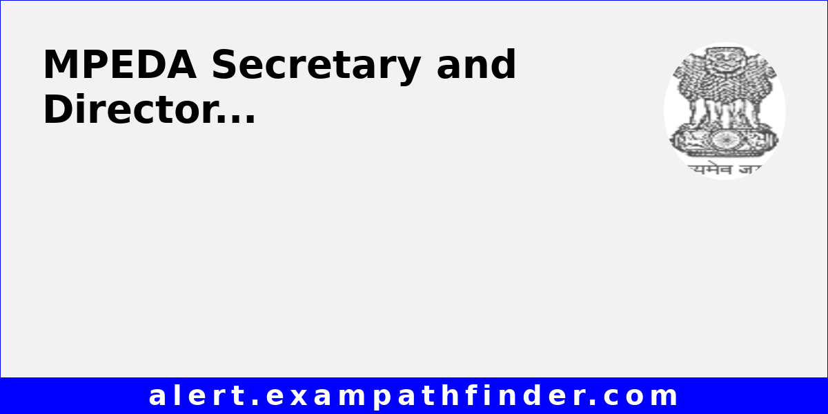 MPEDA Secretary and Director