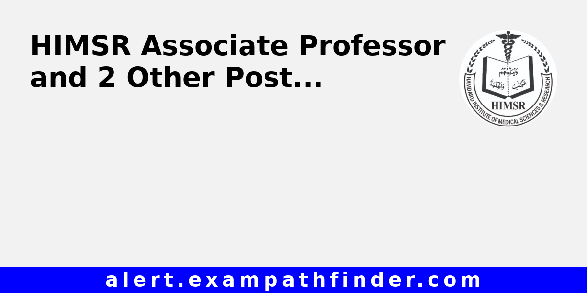 HIMSR Associate Professor and 2 Other Post