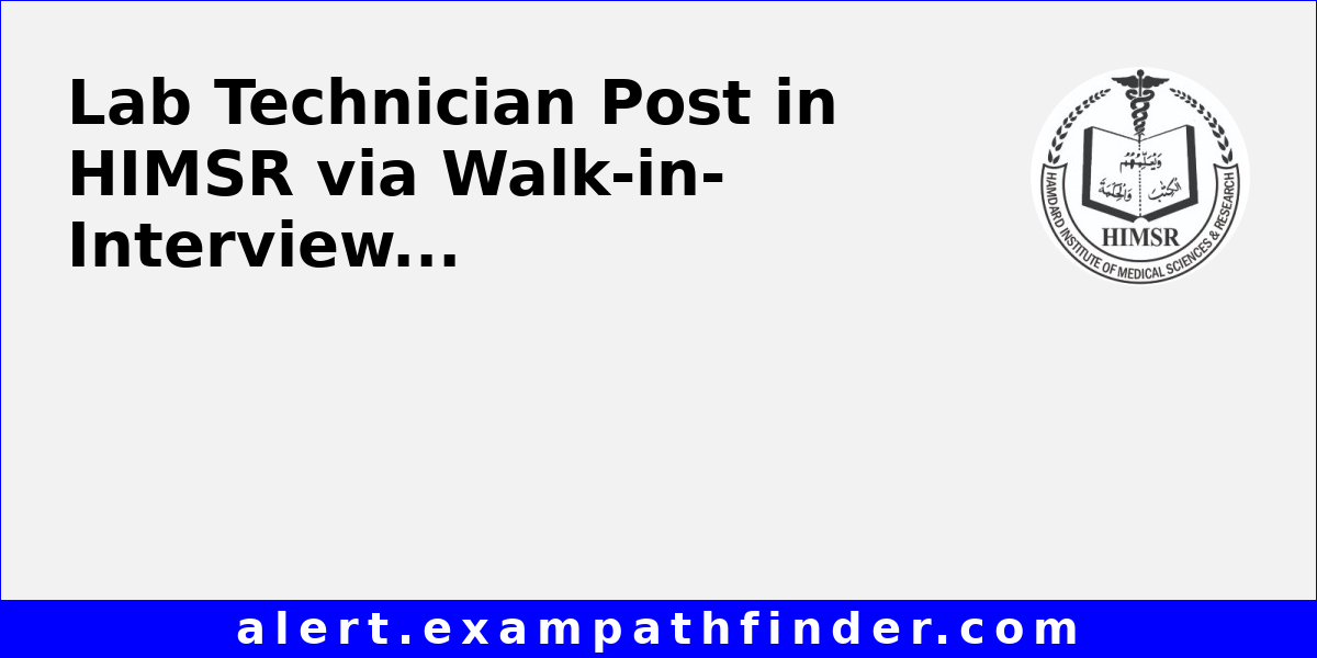 Lab Technician Post in HIMSR via Walk-in-Interview