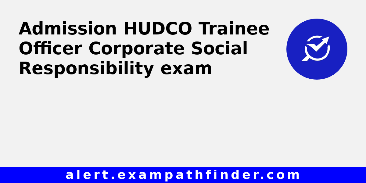 HUDCO Trainee Officer Corporate Social Responsibility - All latest ...