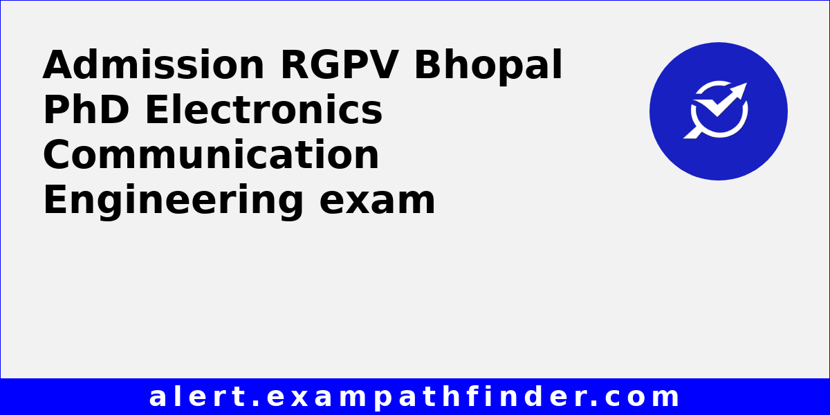 RGPV Bhopal PhD Electronics Communication Engineering - All latest ...