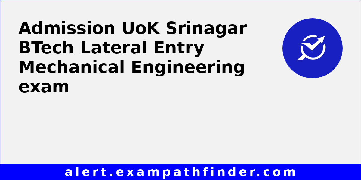 UoK Srinagar BTech Lateral Entry Mechanical Engineering - All latest ...