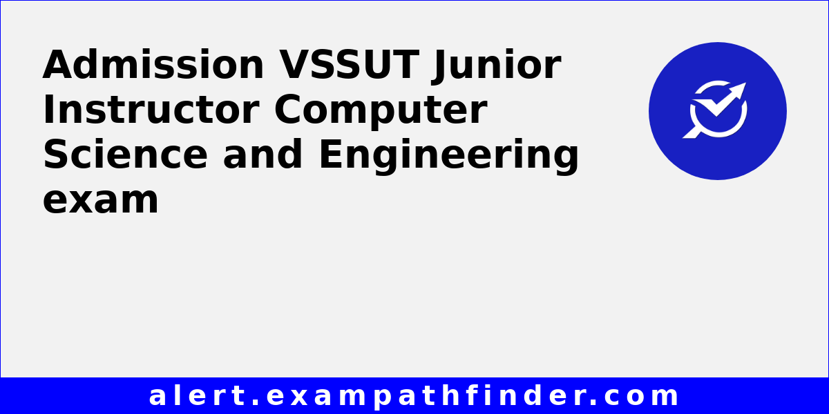 VSSUT Junior Instructor Computer Science and Engineering - All latest ...