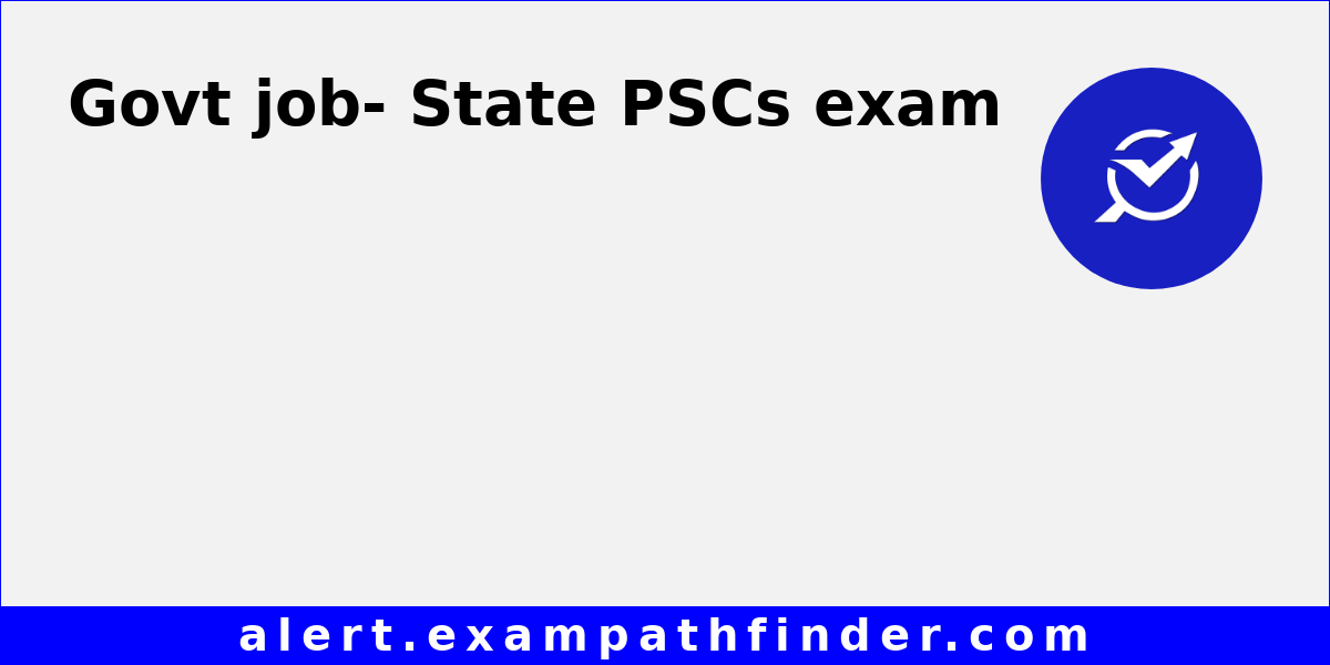 State PSCs - All upcoming job and exam notifications